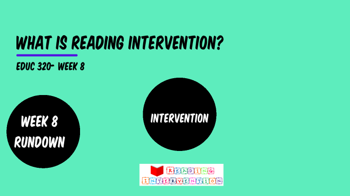 EDUC 320- Reading Intervention by Ashley Lepisi on Prezi