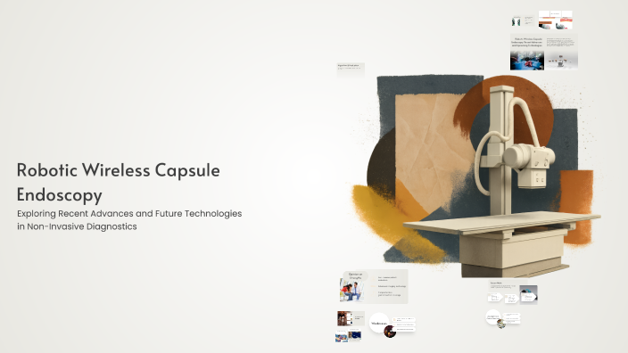 Robotic Wireless Capsule Endoscopy by Veronica Aggrey on Prezi