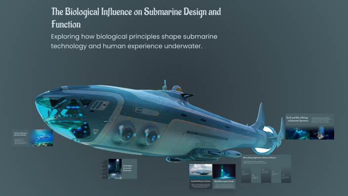 The Biological Influence on Submarine Design and Function by Neha reddy ...