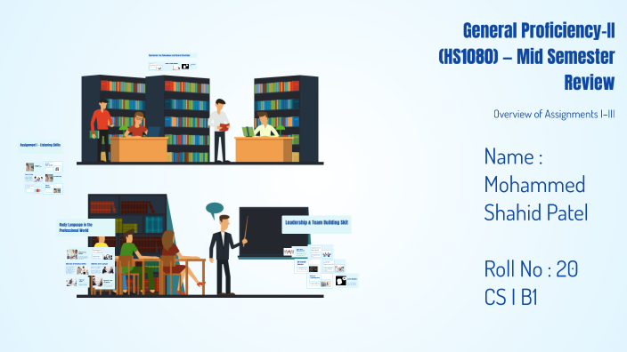 General Proficiency-II (HS1080) — Mid Semester Review by Hex Swag on Prezi