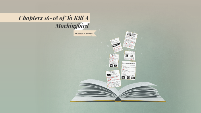 Chapters 16-18 of To Kill A Mockingbird by maddie herter on Prezi
