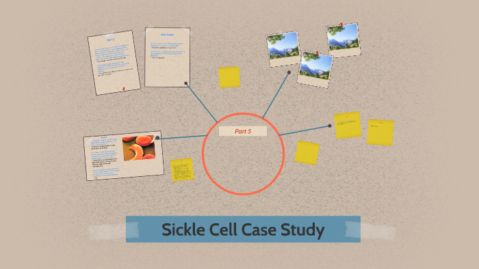 Sickle Cell Case Study by devon grizzle on Prezi