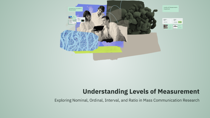 Understanding Levels of Measurement by mariam umar on Prezi