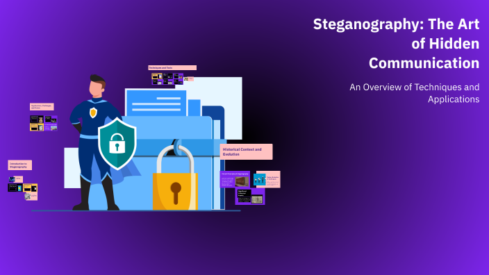 Steganography: The Art of Hidden Communication by Mohamed Sabry on Prezi