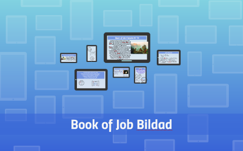 Book of Job Bildad by Shay Cox on Prezi