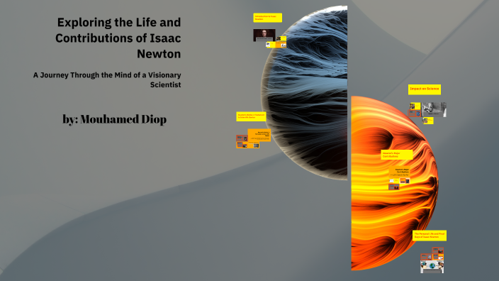 Exploring the Life and Contributions of Isaac Newton by MOUHAMED DIOP ...