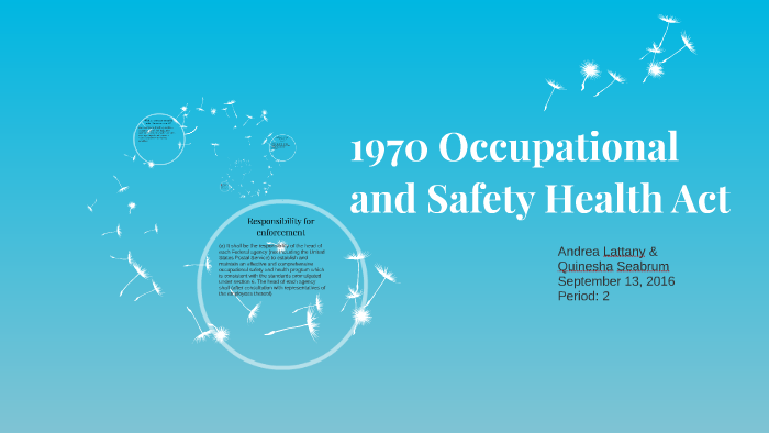 1970 Occupational and Safety Health Act by Andrea Lattany on Prezi