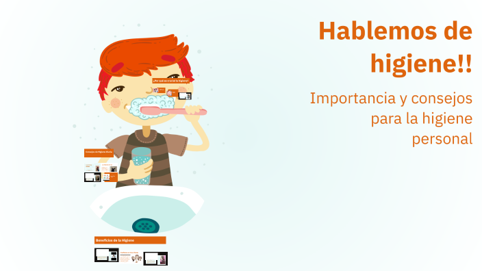 Hablemos de higiene!! by julissa peguero on Prezi