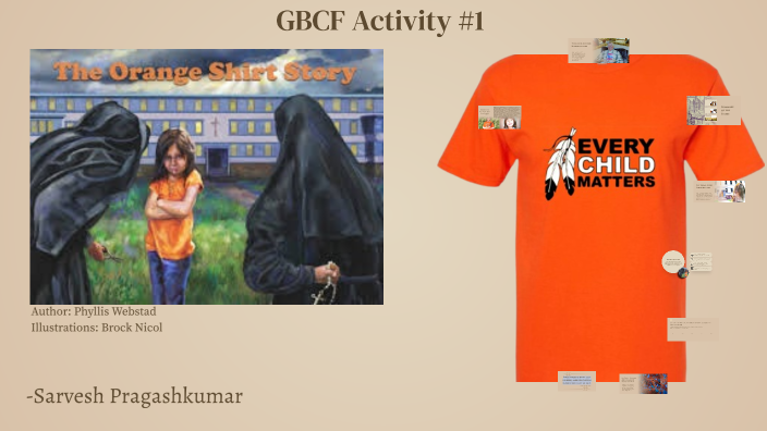 The Orange Shirt Story by Smilodon 03 on Prezi