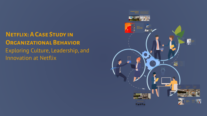 Netflix: A Case Study in Organizational Behavior by Divyanshi Singh on ...