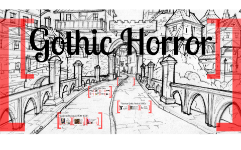 Gothic Horror Intro by Maxine Simmonds on Prezi