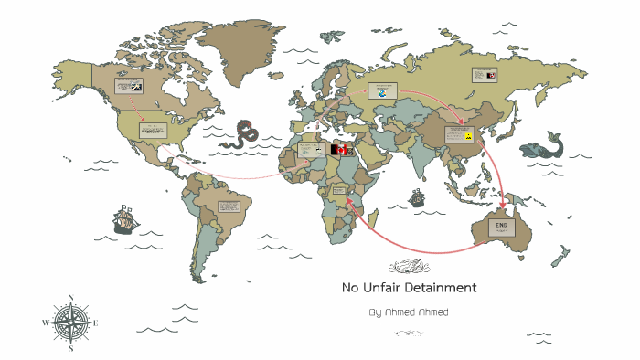 No Unfair Detainment by ahmed ahmed on Prezi