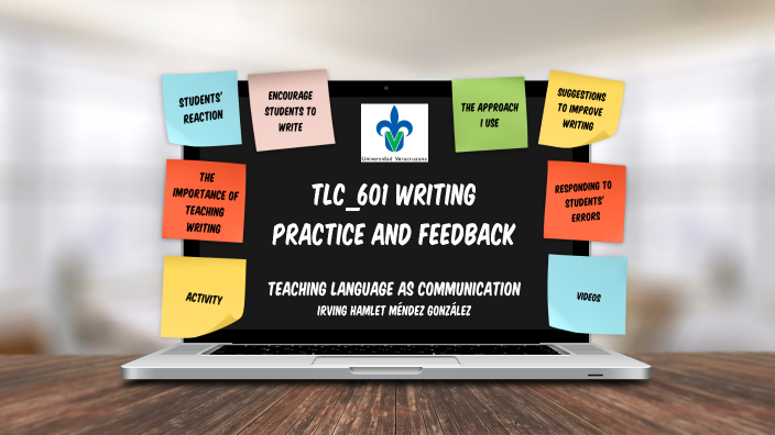 TLC_601 Writing Practice and Feedback by Irving Méndez González on Prezi