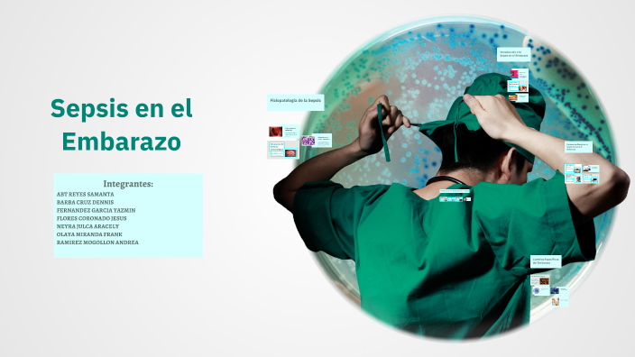 Fisiopatología de la Sepsis en el Embarazo by DENNIS BARBA CRUZ on Prezi