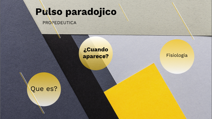 Pulso paradojico by Lilian Sanchez on Prezi