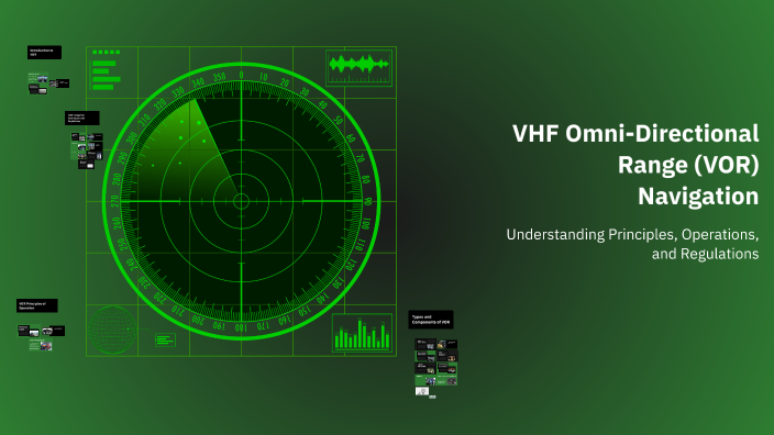 VHF Omni-Directional Range (VOR) Navigation by Juan Diego Londoño on Prezi