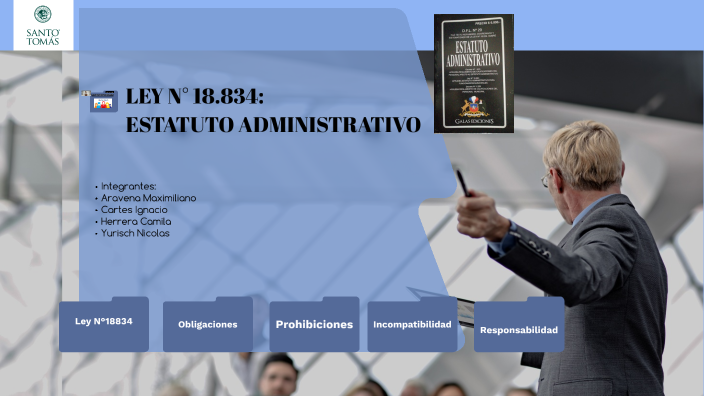 LEY N°18834 Estatuto administrativo by camila Herrera on Prezi