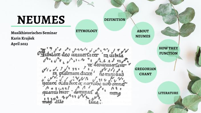 NEUMES by Karin Krajšek on Prezi