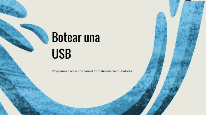 Botear una USB by Marbin David Machado Castillo on Prezi
