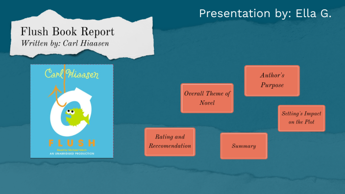 Flush Book Report by Student Twelve on Prezi
