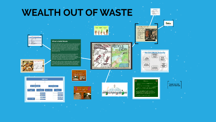 WEALTH OUT OF WASTE by Venkat Krishna on Prezi