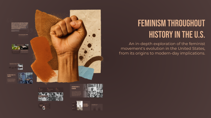 Feminism Throughout History in the U.S. by Megan Boyd on Prezi