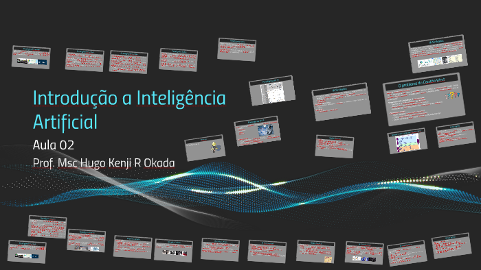 Aula 02 - Inteligência Artificial by Hugo Okada on Prezi
