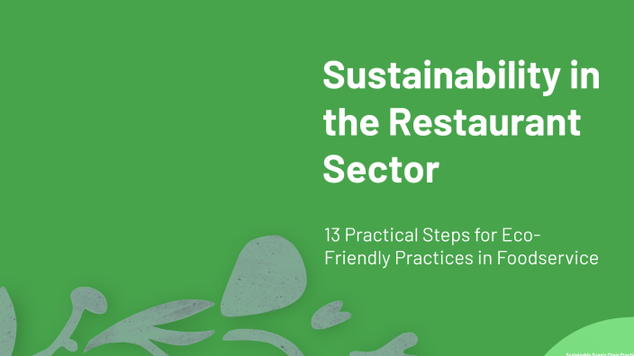 Sustainability in the Restaurant Sector by Laura Casarotto on Prezi