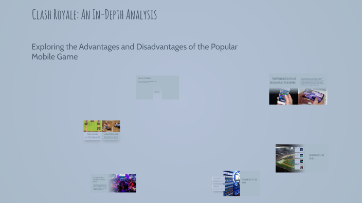 Clash Royale: An In-Depth Analysis by Bartosz Derleta on Prezi