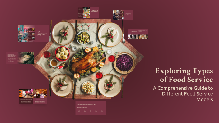Exploring Types of Food Service by Ashleigh Haynes on Prezi