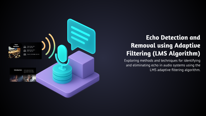 Echo Detection and Removal using Adaptive Filtering (LMS Algorithm) by ...