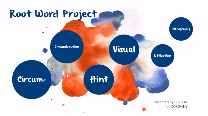 Root Word Project by Sam Buck on Prezi