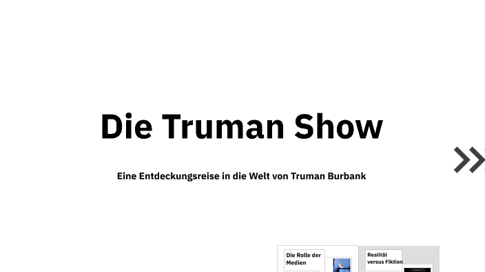 Die Truman Show by Morris Frey on Prezi