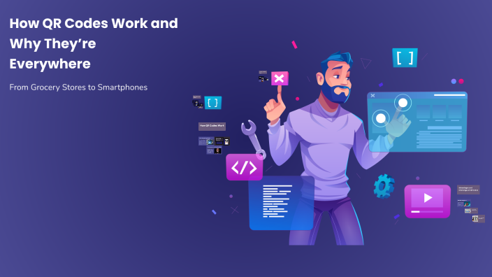How QR Codes Work and Why They’re Everywhere by Sravan Yadav on Prezi