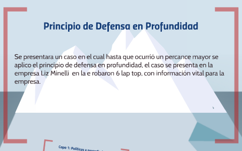 Principio de Defensa en Profundidad by enrique galicia on Prezi