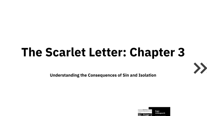 The Scarlet Letter: Chapter 3 by auriell croffie on Prezi