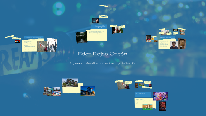 Mi Vida como Caso de Éxito by Eder Rojas on Prezi