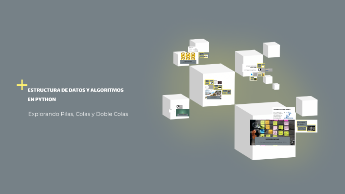 ESTRUCTURA DE DATOS Y ALGORITMOS EN PYTHON by Daniel Sanchez on Prezi