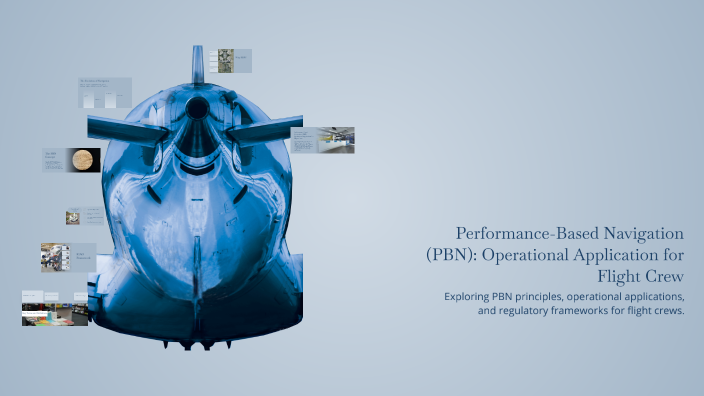 Performance-Based Navigation (PBN): Operational Application for Flight ...