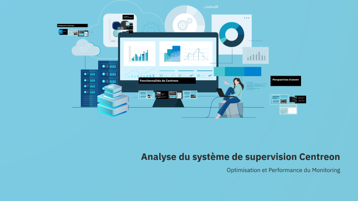 Analyse du système de supervision Centreon by Imad Bouhamidi on Prezi