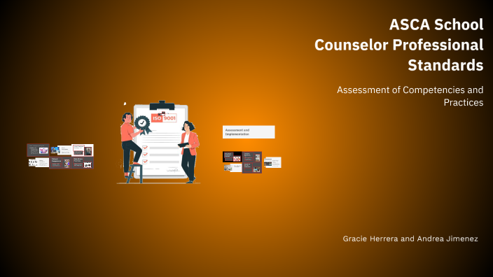 ASCA School Counselor Professional Standards by Andrea Jimenez on Prezi