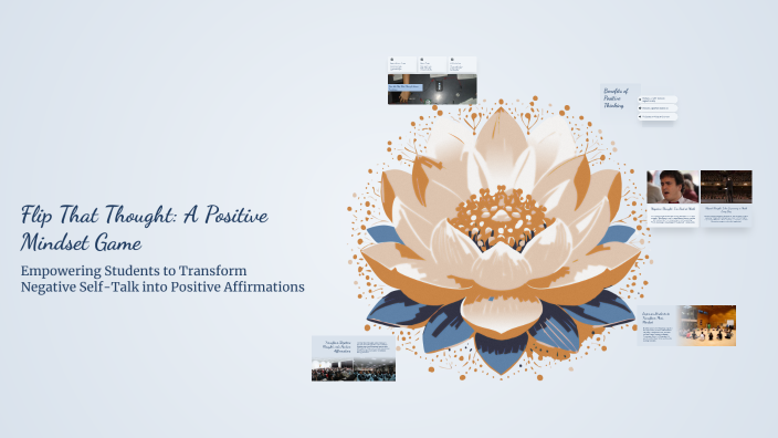 Flip That Thought: A Positive Mindset Game by alisha gambhir on Prezi