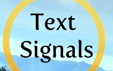 Text Signals by Johnathan White on Prezi