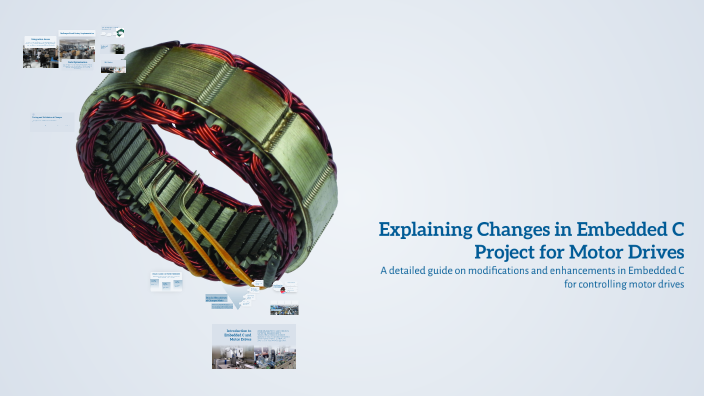 Explaining Changes in Embedded C Project for Motor Drives by Sedna ...