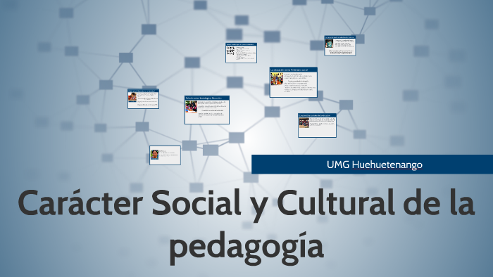 Caracter Social y Cultural del Ser Humano by Antonio Rodríguez on Prezi