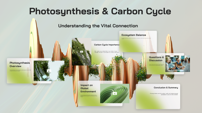 Photosynthesis & Carbon Cycle by Sai Zeya on Prezi