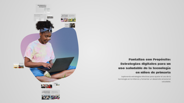 Pantallas con Propósito: Estrategias digitales para un uso saludable de ...