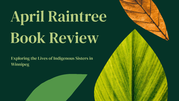 April Raintree Book Review by Daniel Guo on Prezi