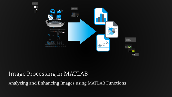 Image Processing in MATLAB by Pezhman Kiani on Prezi