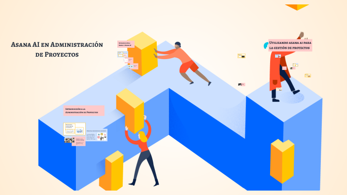 Asana AI en Administración de Proyectos by Jael Guzman on Prezi
